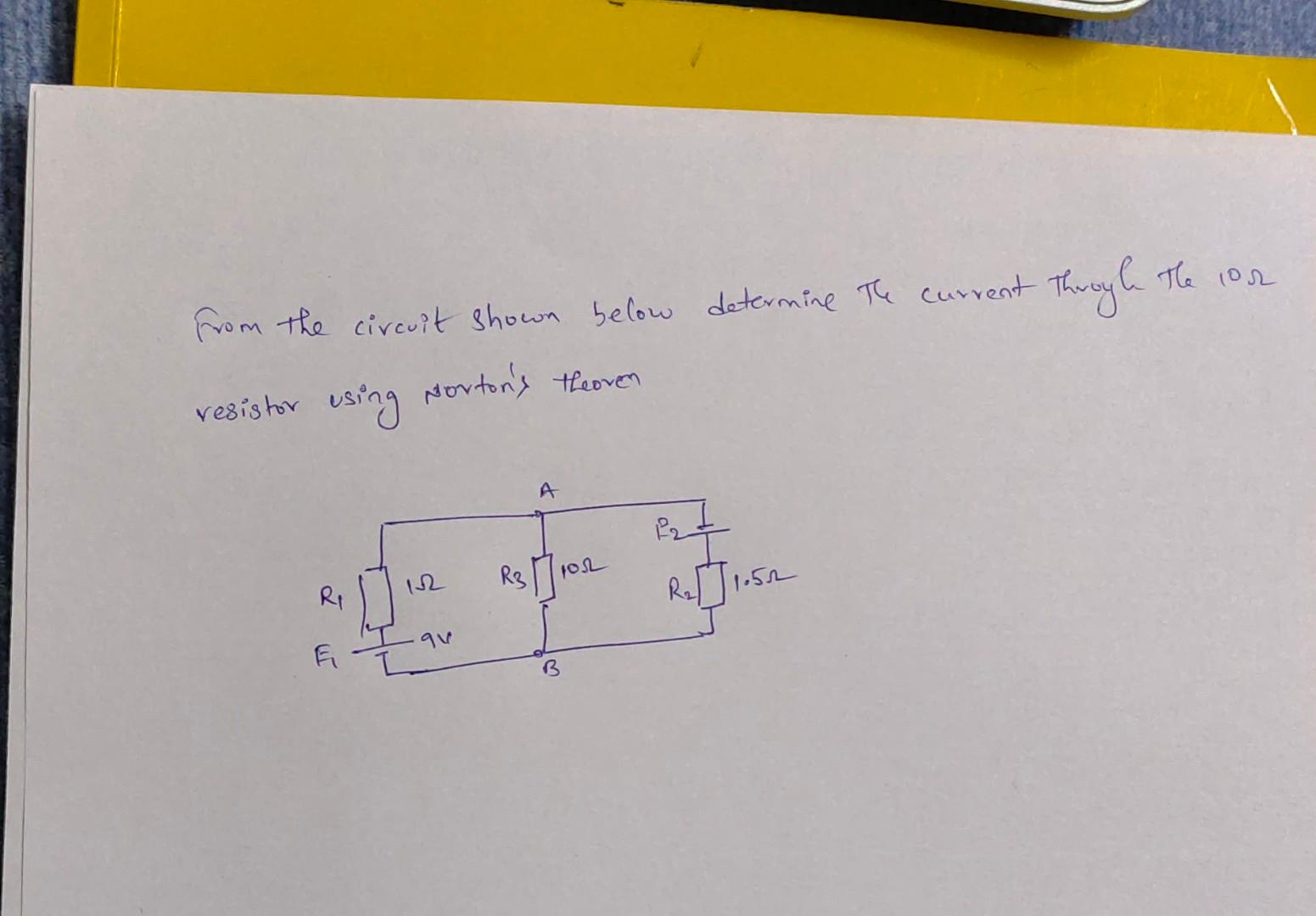 Solved From The Circuit Shown Below Determine The Current