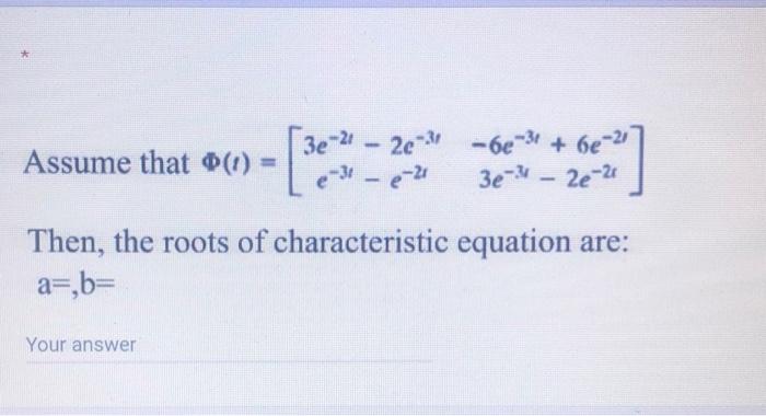 Solved Assume that (t) = 3e-21 – + 6e-21 2e-36-6e31 e-31 - | Chegg.com
