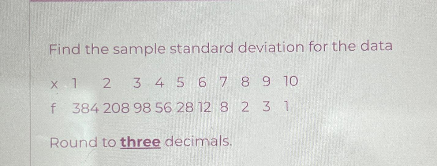 Solved Find the sample standard deviation for the | Chegg.com