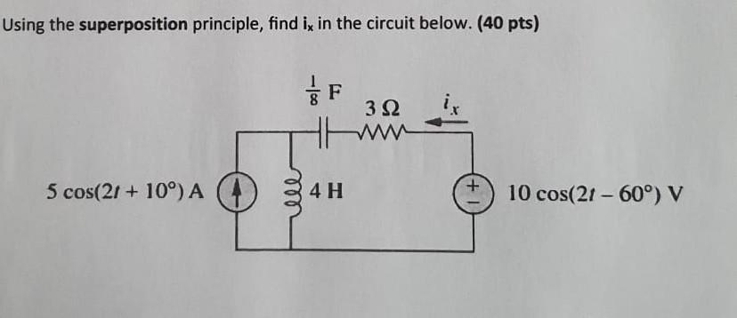 Using the superposition principle, find ix in the | Chegg.com