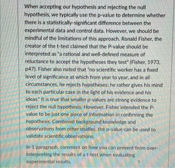 Solved When accepting our hypothesis and rejecting the null | Chegg.com