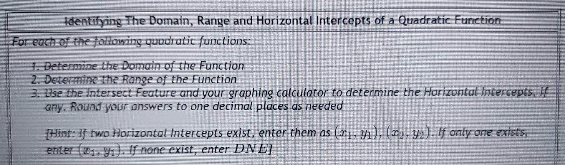 Solved Identifying The Domain, Range and Horizontal | Chegg.com