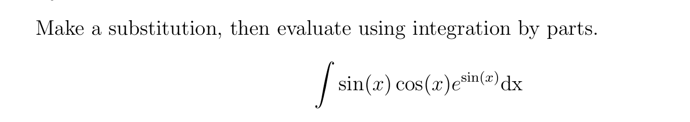 Solved Make a substitution, then evaluate using integration | Chegg.com