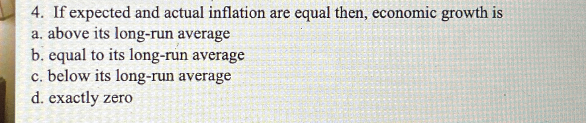 Solved If expected and actual inflation are equal then, | Chegg.com