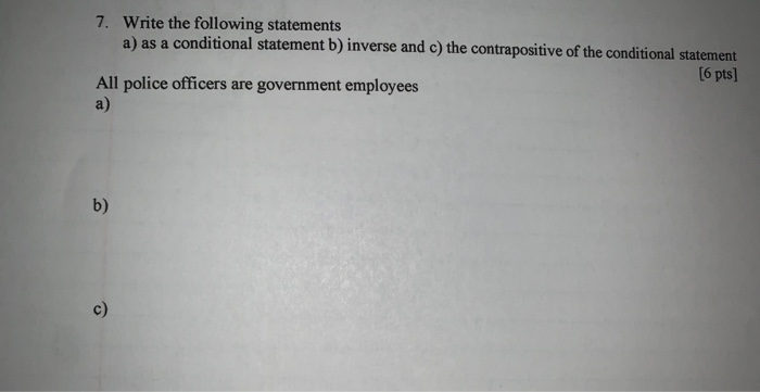 Solved Conditional statement: All police officers are | Chegg.com