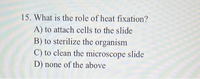 Solved 23. Why do you sterilize the inoculating loop between | Chegg.com