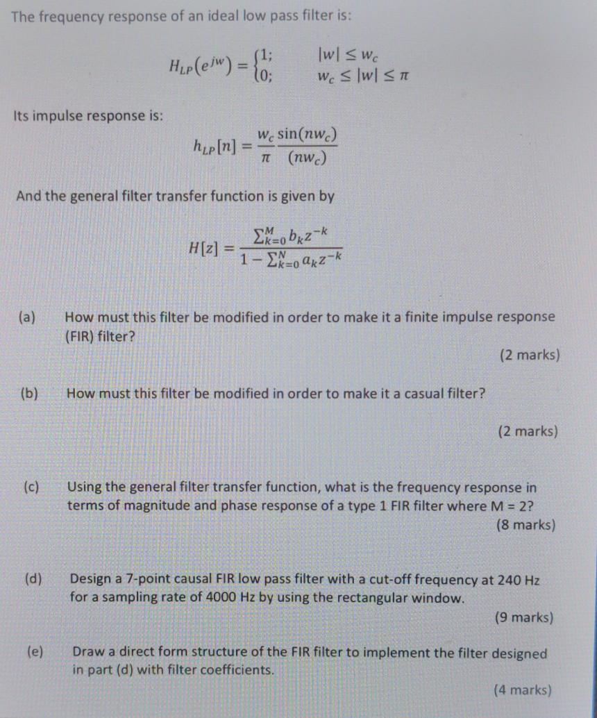 The frequency response of an ideal low pass filter | Chegg.com