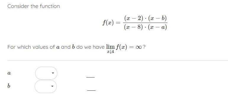 Solved Consider the functionf(x)=(x-2)*(x-b)(x-8)*(x-a)For | Chegg.com