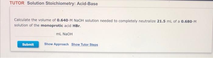 Solved Calculate the volume of 0.640−MNaOH solution needed | Chegg.com