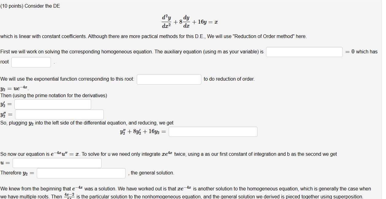 Solved (10 ﻿points) ﻿Consider the DEd2ydx2+8dydx+16y=xwhich | Chegg.com