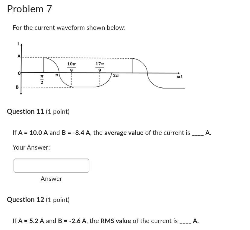 Solved For the current waveform shown below: Question 11 (1 | Chegg.com