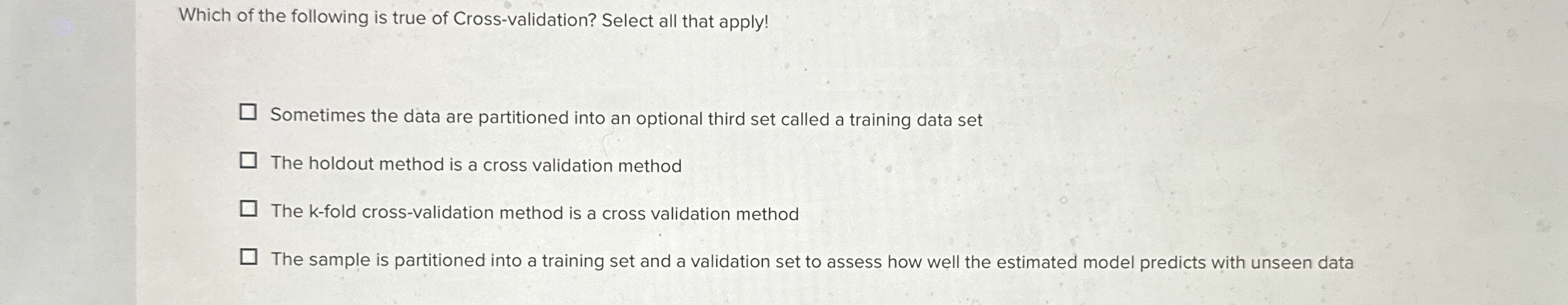 Solved Which of the following is true of Cross-validation? | Chegg.com