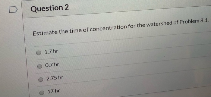 Solved PROBLEMS 8.1. Use the NRCS lag equation to estimate | Chegg.com