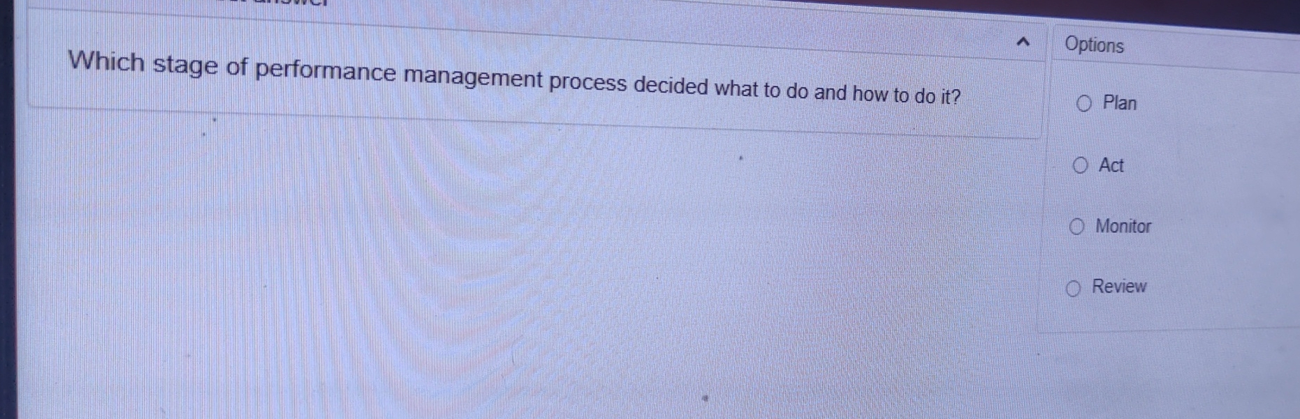 Solved Which stage of performance management process decided | Chegg.com
