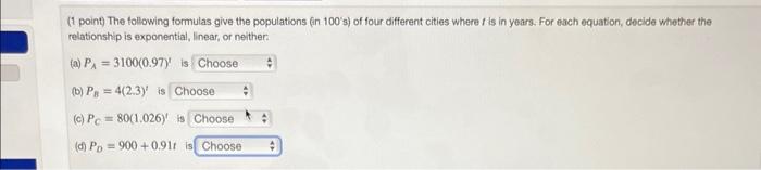 Solved (1 point) The following formulas give the populations | Chegg.com
