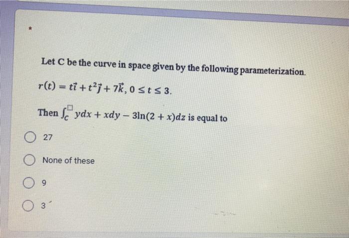 Solved Let C be the curve in space given by the following | Chegg.com