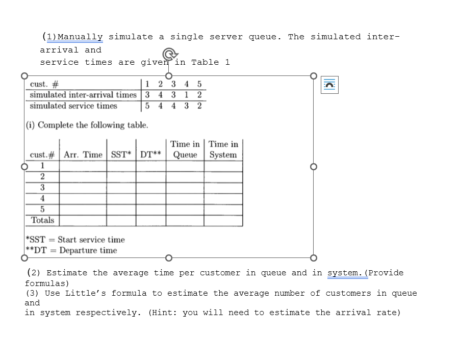 Solved 1 ﻿manually Simulate A Single Server Queue The 