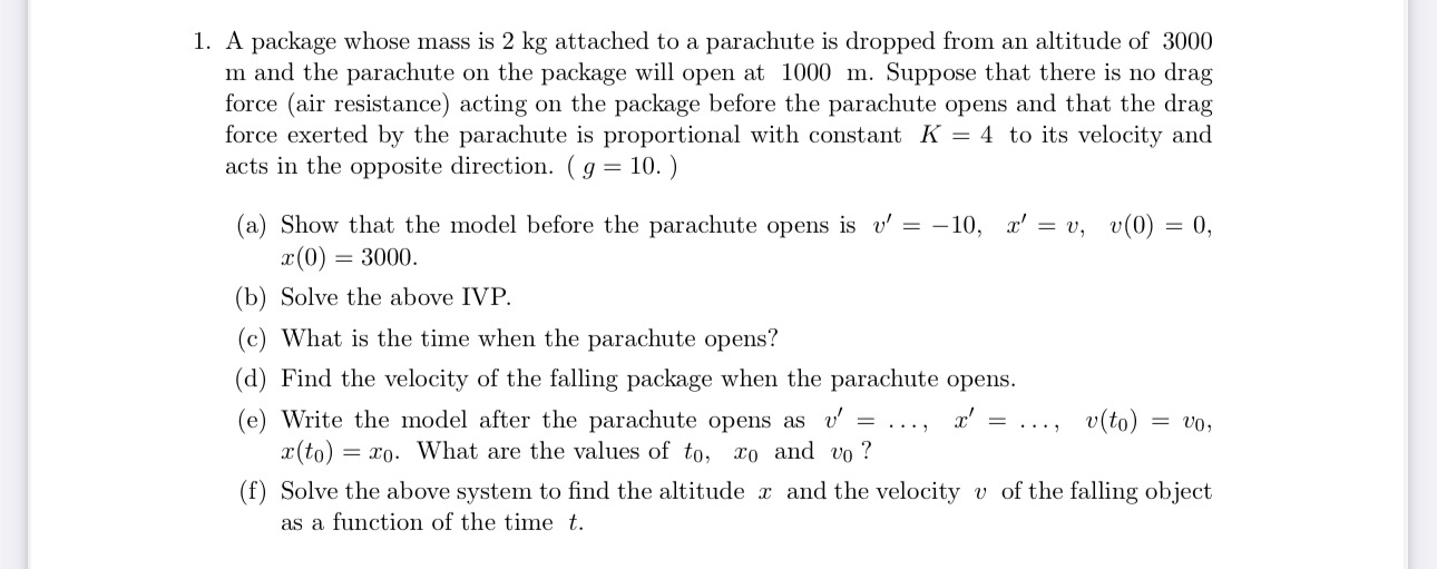 Solved A package whose mass is 2 ﻿kg attached to a parachute | Chegg.com