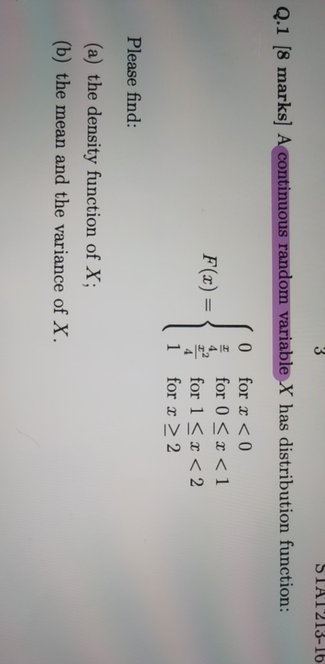 Solved STAT213-16 Q.1 [8 marks] A continuous random variable | Chegg.com