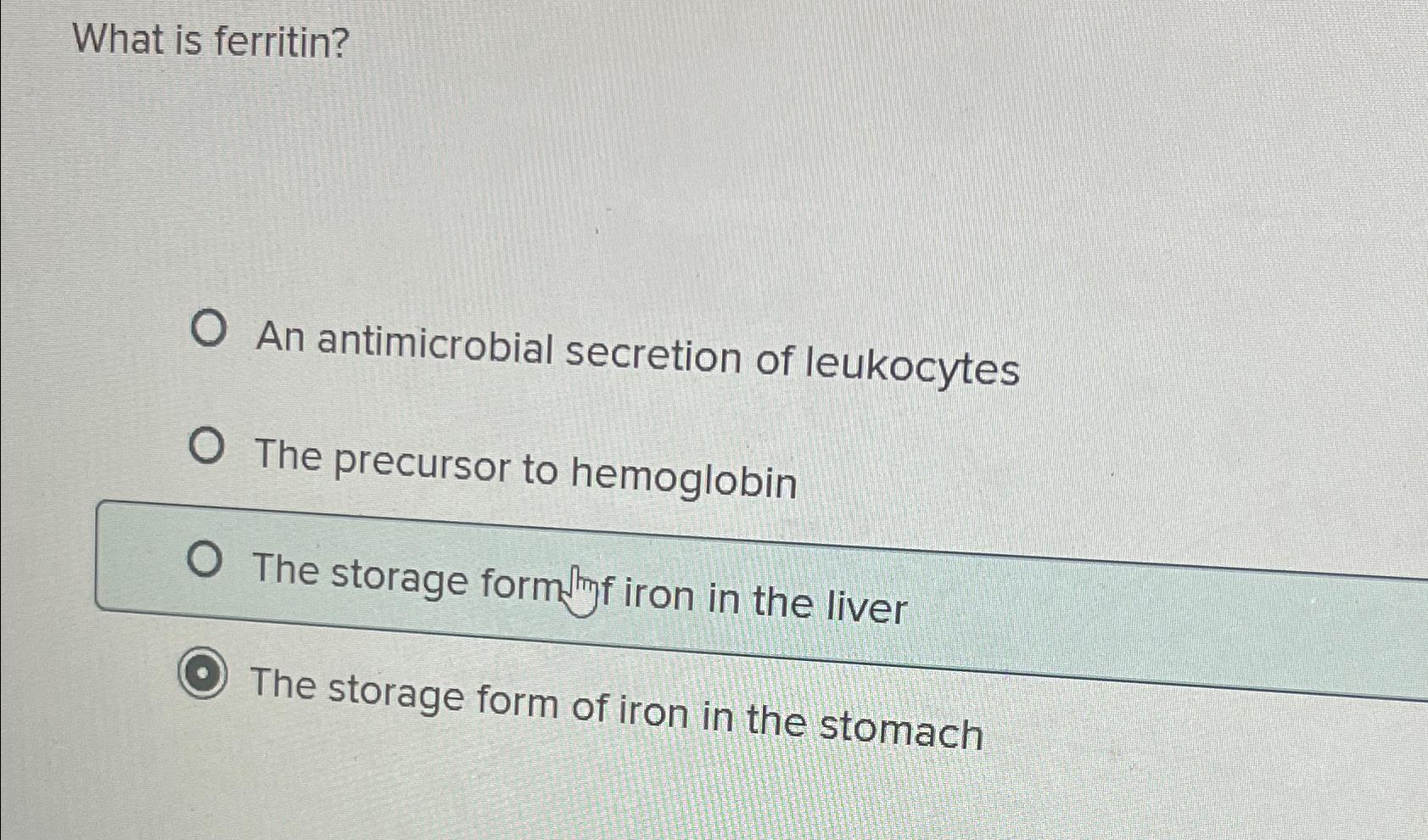 Solved What is ferritin?An antimicrobial secretion of | Chegg.com
