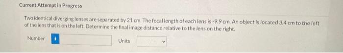 Solved Current Attempt in Progress Two identical diverging | Chegg.com