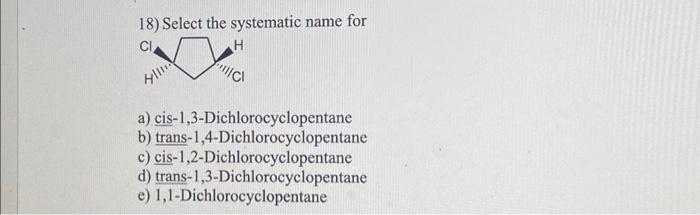 Solved 18) Select the systematic name for a) | Chegg.com
