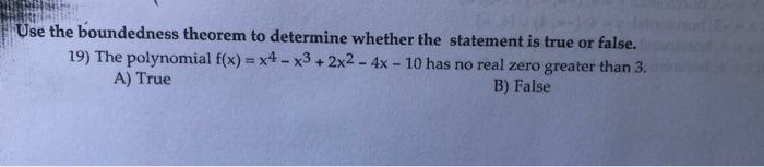 Solved Use the boundedness theorem to determine whether the | Chegg.com