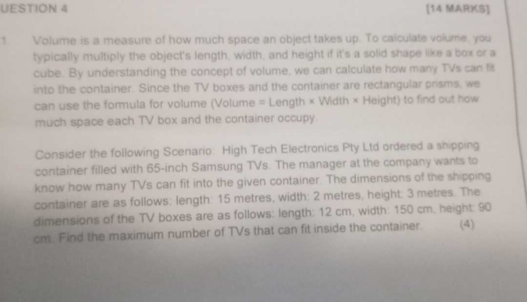 Solved UESTION 4[14 ﻿MARKS]Volume is a measure of how much | Chegg.com