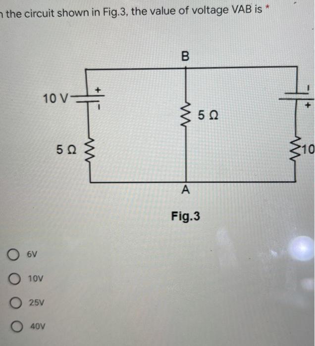 Solved the circuit shown in Fig.3, the value of voltage VAB | Chegg.com