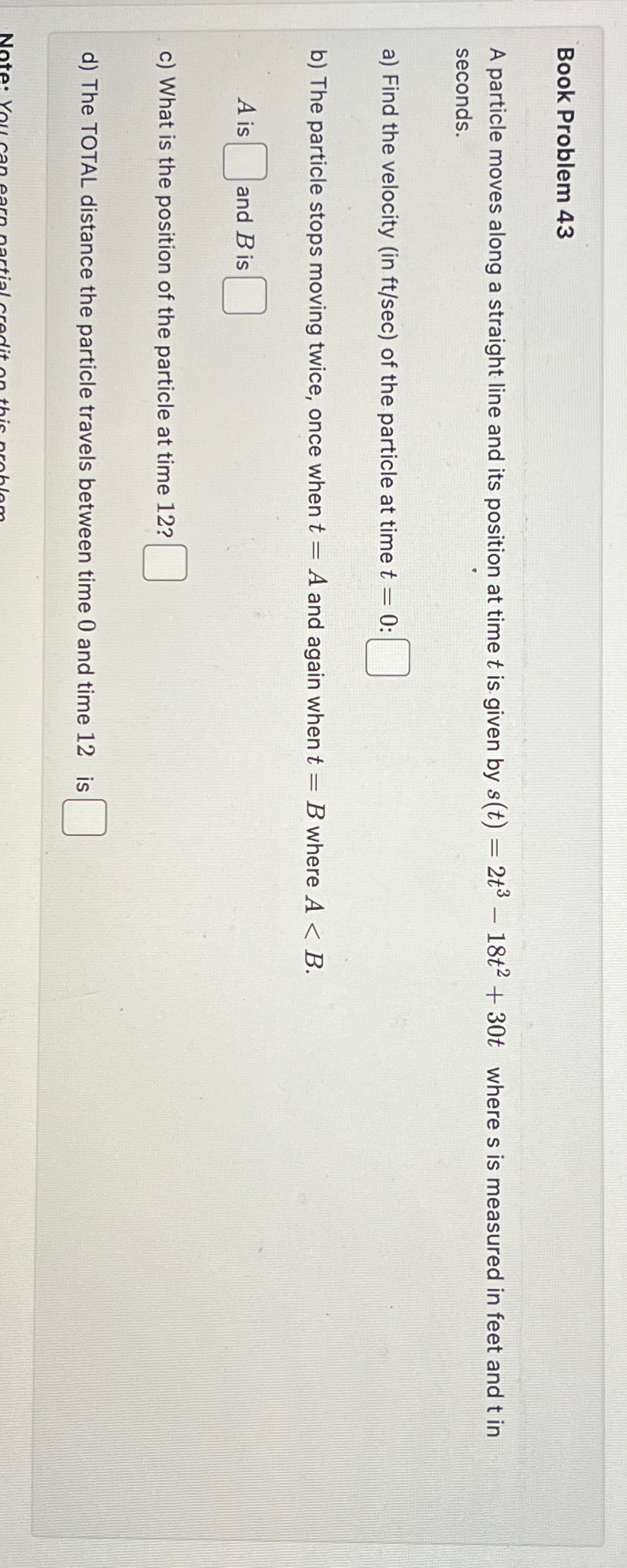 Solved Book Problem 43A particle moves along a straight line | Chegg.com