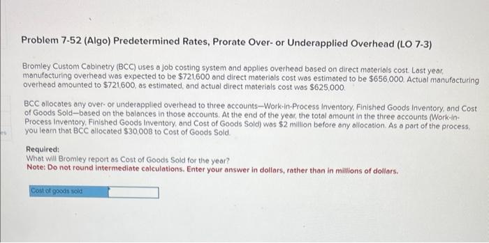 Solved Problem 7-52 (Algo) Predetermined Rates, Prorate | Chegg.com
