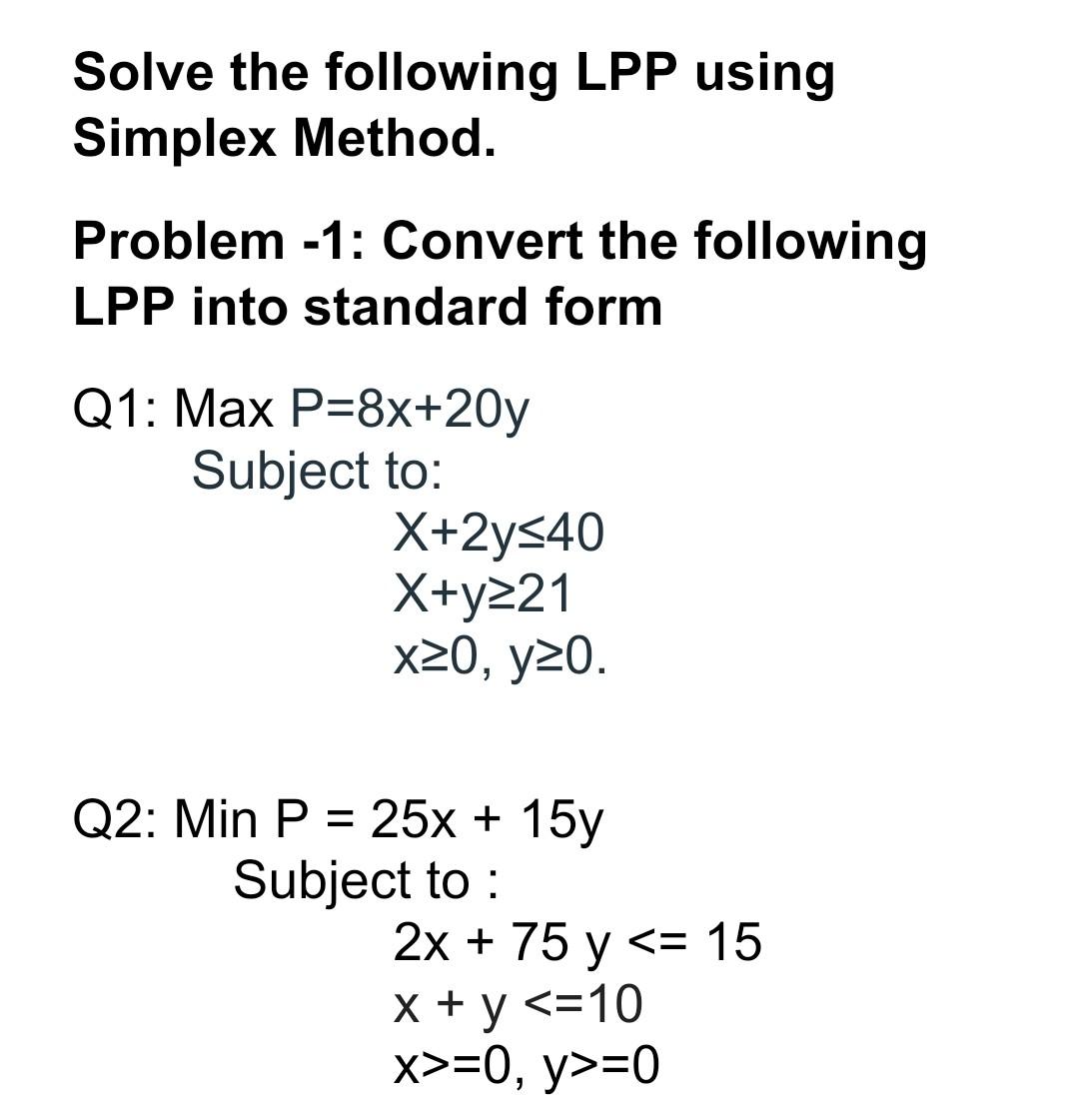 Solved Solve The Following LPP Using Simplex Method Problem Chegg