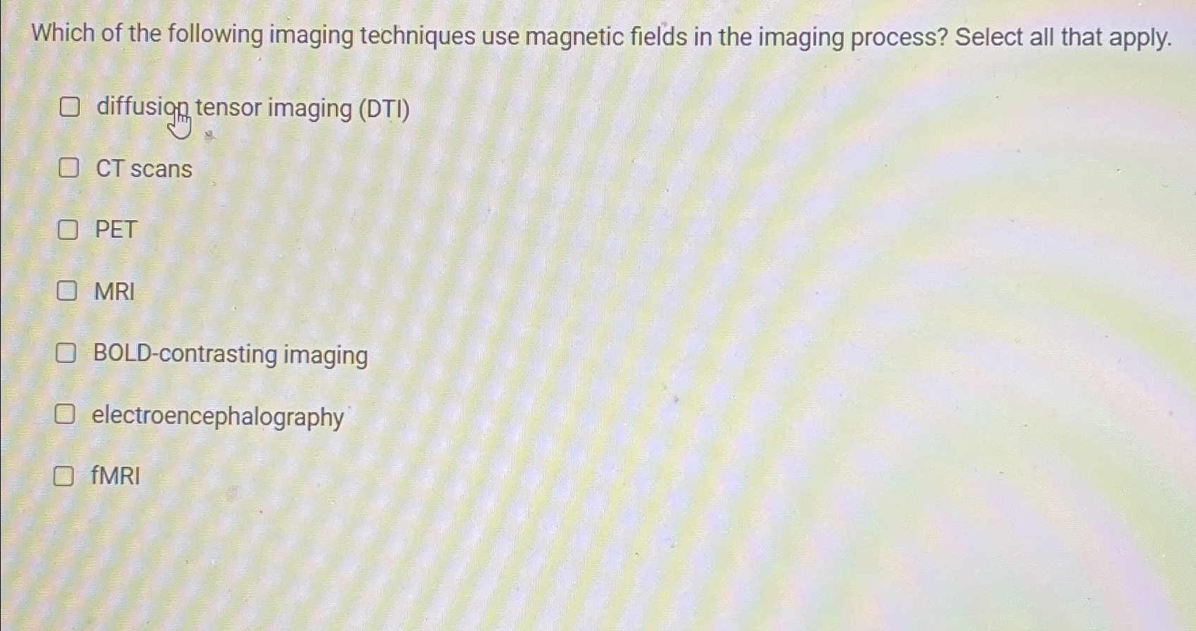 Solved Which of the following imaging techniques use | Chegg.com