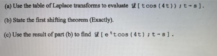 Solved (a) Use the table of Laplace transforms to evaluate | Chegg.com