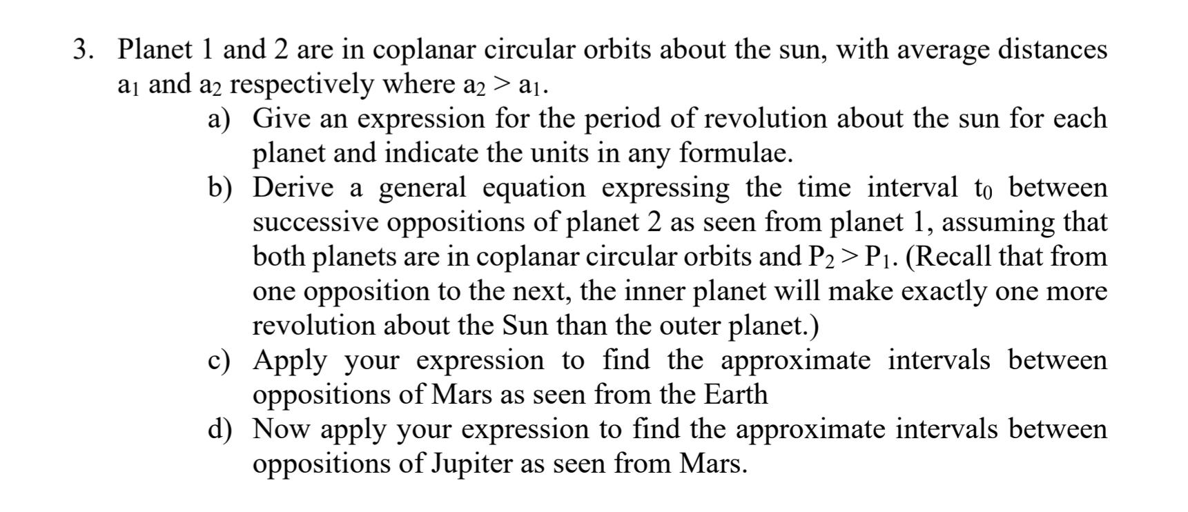 Solved Planet 1 ﻿and 2 ﻿are in coplanar circular orbits | Chegg.com