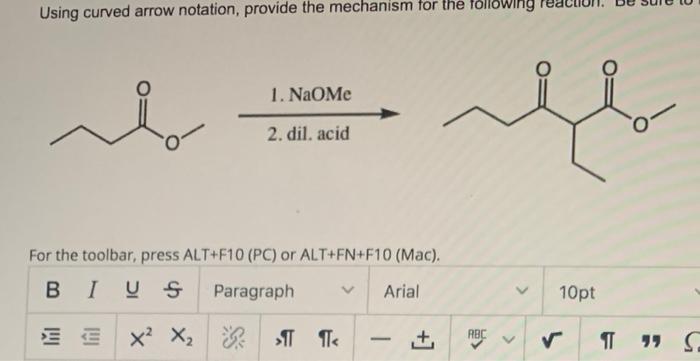 Solved "Using curved arrow notation, provide the mechanism | Chegg.com
