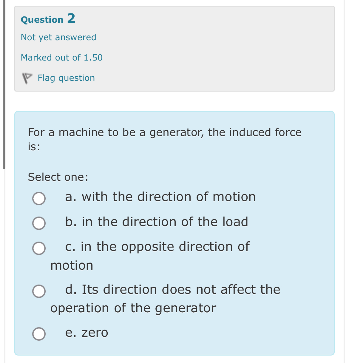 Solved Question 2Not yet answeredMarked out of 1.50Flag | Chegg.com