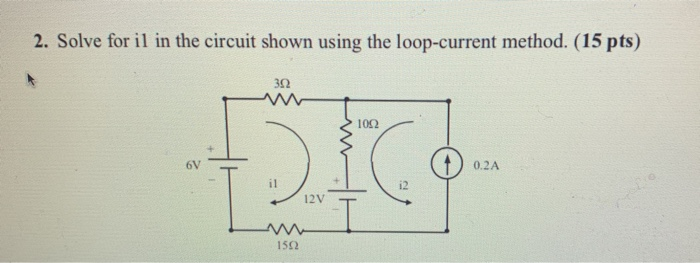 Solved 2. Solve for il in the circuit shown using the | Chegg.com