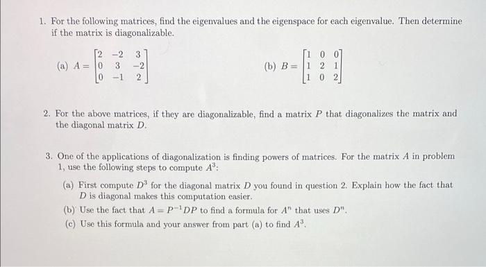 Solved 1. For the following matrices, find the eigenvalues | Chegg.com