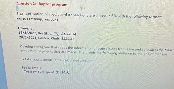 Solved Question 2:- Raptor program The information of credit | Chegg.com
