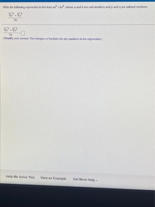 Solved While the following expression in the form ax + bx", | Chegg.com