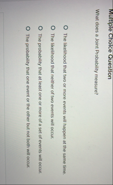 Solved Multiple Cholce QuestlonWhat does a Joint Probability | Chegg.com