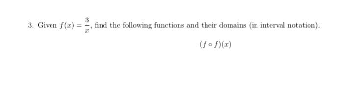 Solved Given f(x)=3x, ﻿find the following functions and | Chegg.com