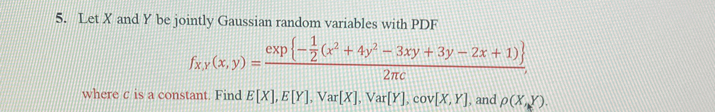Solved Let x ﻿and Y ﻿be jointly Gaussian random variables | Chegg.com