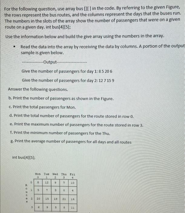 Solved For the following question, use array bus []() in the | Chegg.com