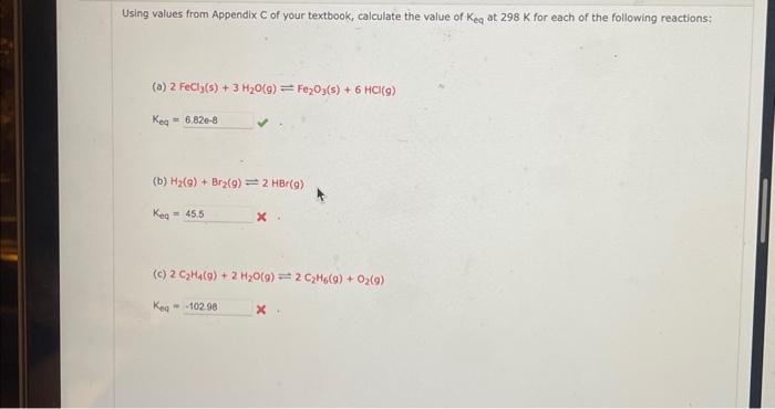 Solved Using values from Appendix C of your textbook, | Chegg.com