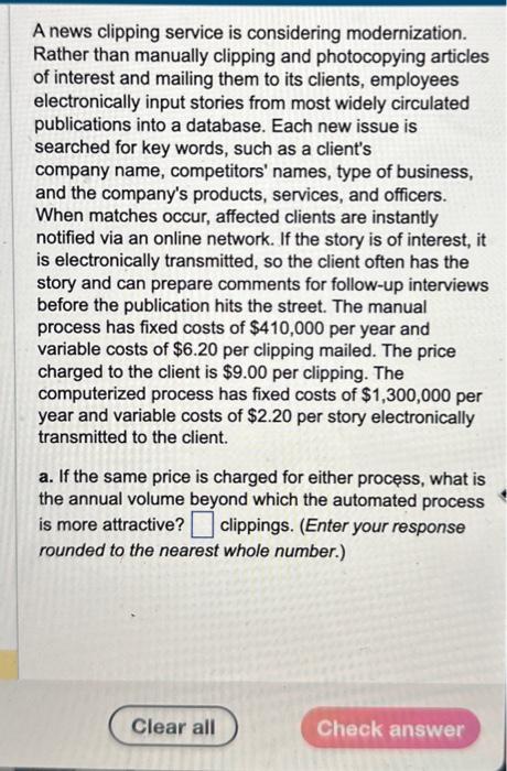 Solved A News Clipping Service Is Considering Modernization