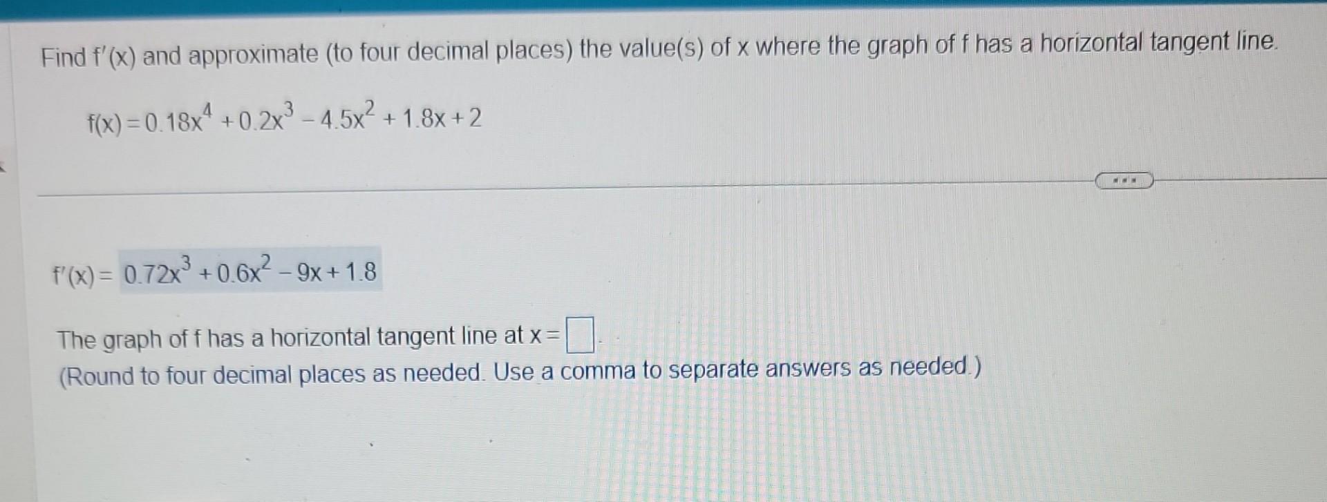 Solved Find f′(x) and approximate (to four decimal places) | Chegg.com
