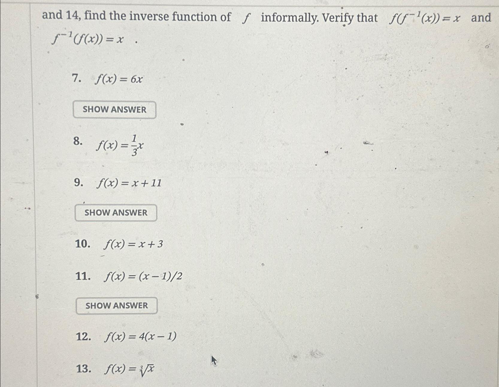 Solved find the inverse function of f ﻿informally. Verify | Chegg.com