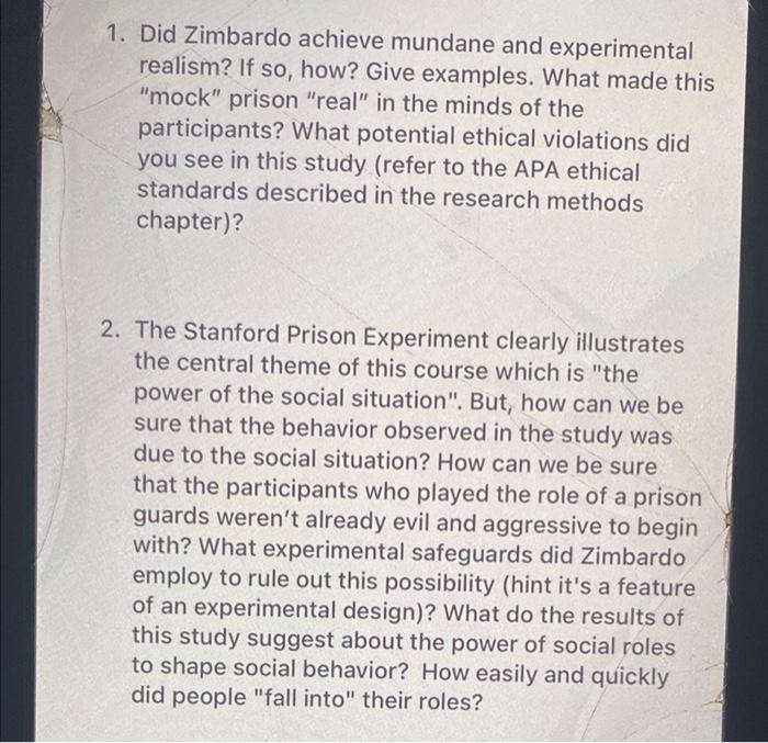 Solved 1. Did Zimbardo achieve mundane and experimental | Chegg.com